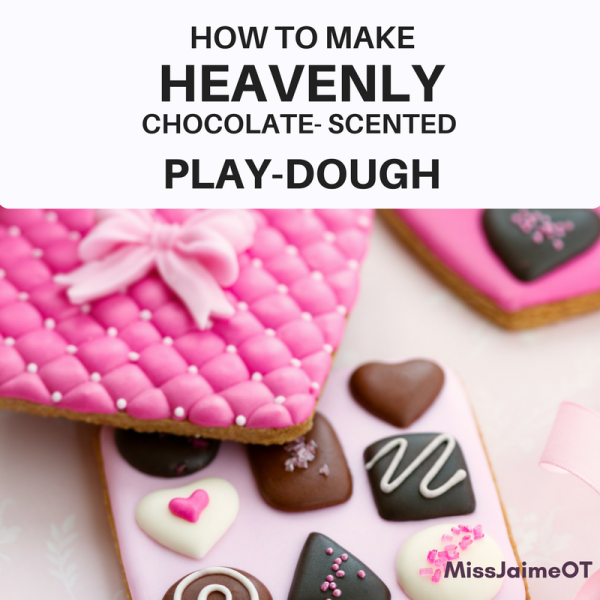 Heavenly Chocolate-Scented Play Dough – Miss Jaime, O.T.