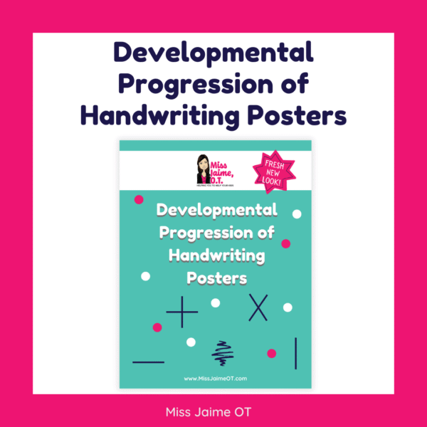 Developmental Progression of Handwriting Posters – Miss Jaime, O.T.